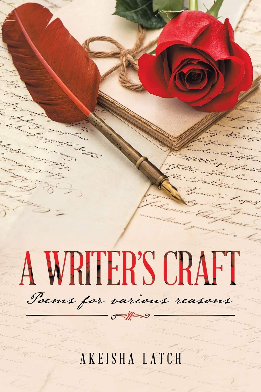 A Writer’s Craft: Poems for various reasons: Latch, Akeisha ...