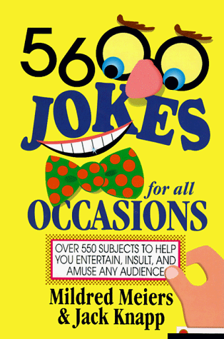 Amazon | 5,600 Jokes for All Occasions | Meiers, Mildred | Jokes & Riddles