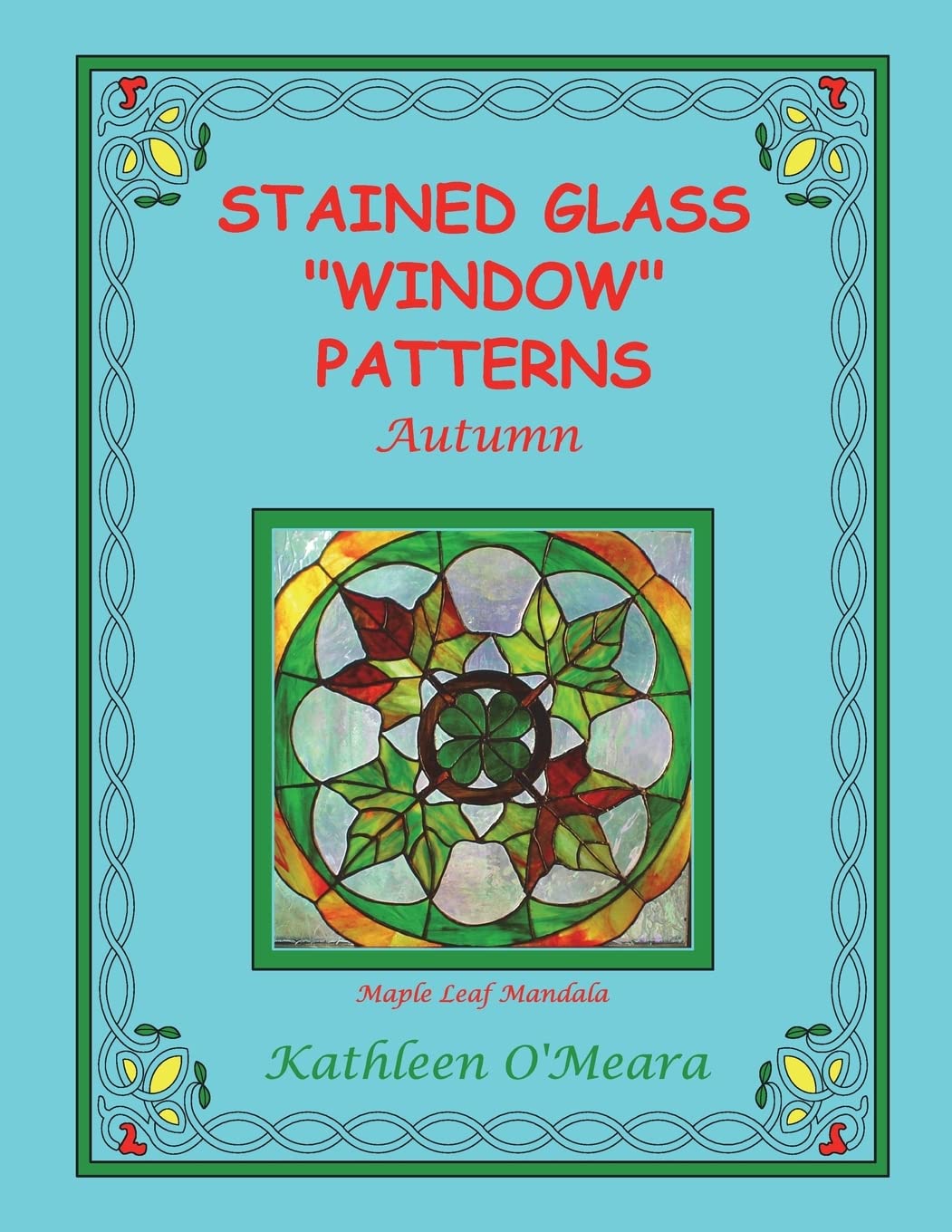 Amazon.com: Stained Glass "Window" Patterns: Autumn: 9781721122066: O ...