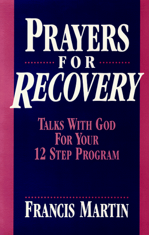 Prayers For Recovery: Martin, Francis: 9780939298891: Amazon.com: Books