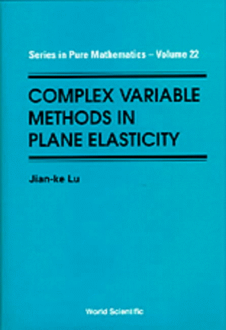『Complex Variable Methods in Plane Elasticity』｜感想・レビュー - 読書メーター