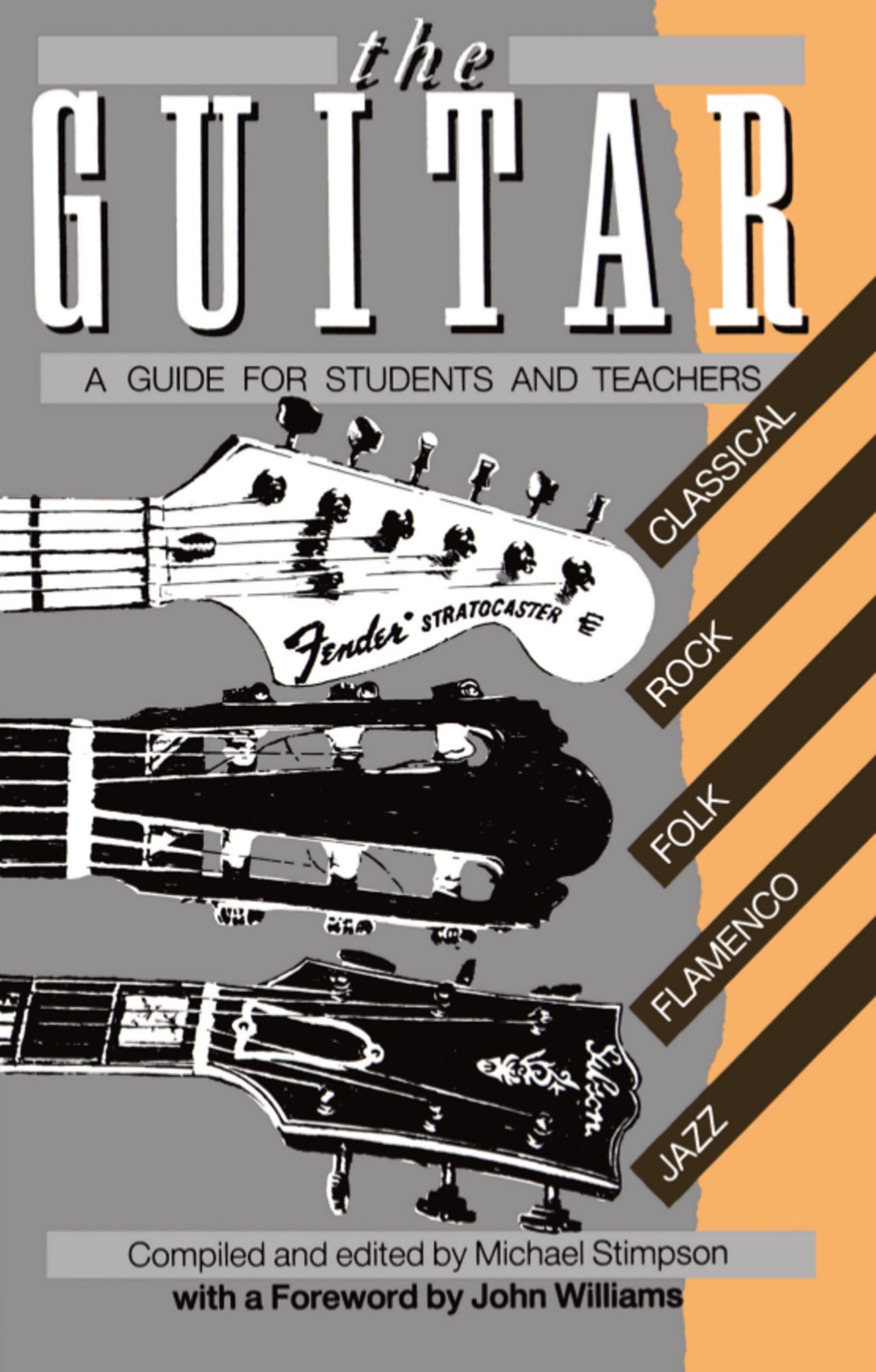 The Guitar: A Guide for Students and Teachers: Stimpson, Michael ...