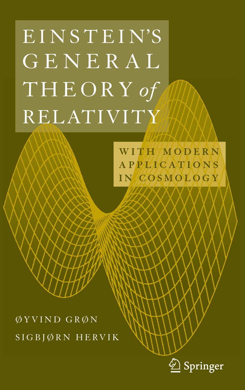 Einstein's General Theory of Relativity: With Modern Applications in ...