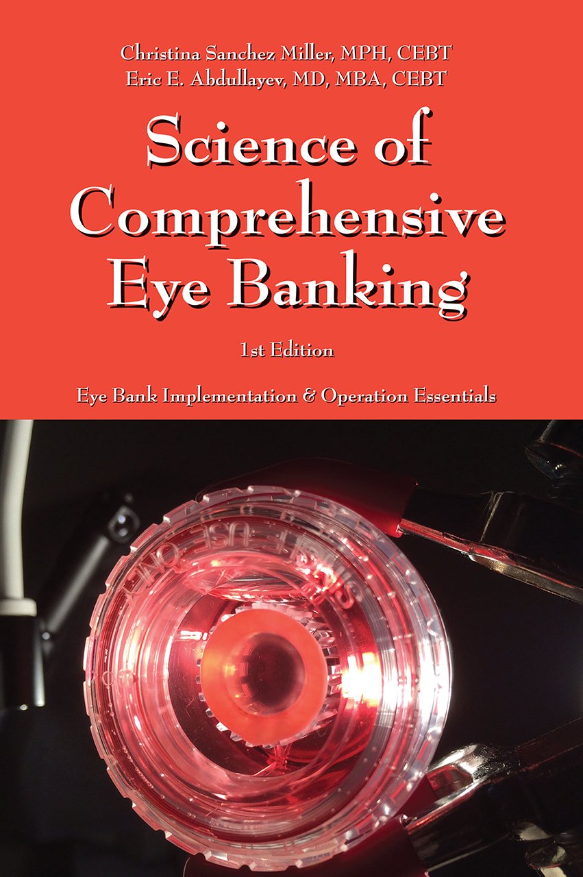 Science of Comprehensive Eye Banking: Eye Bank Implementation ...