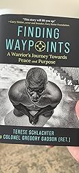 Amazon.com: Finding Waypoints: A Warrior's Journey Toward Peace and Purpose: 9781639640249 ...