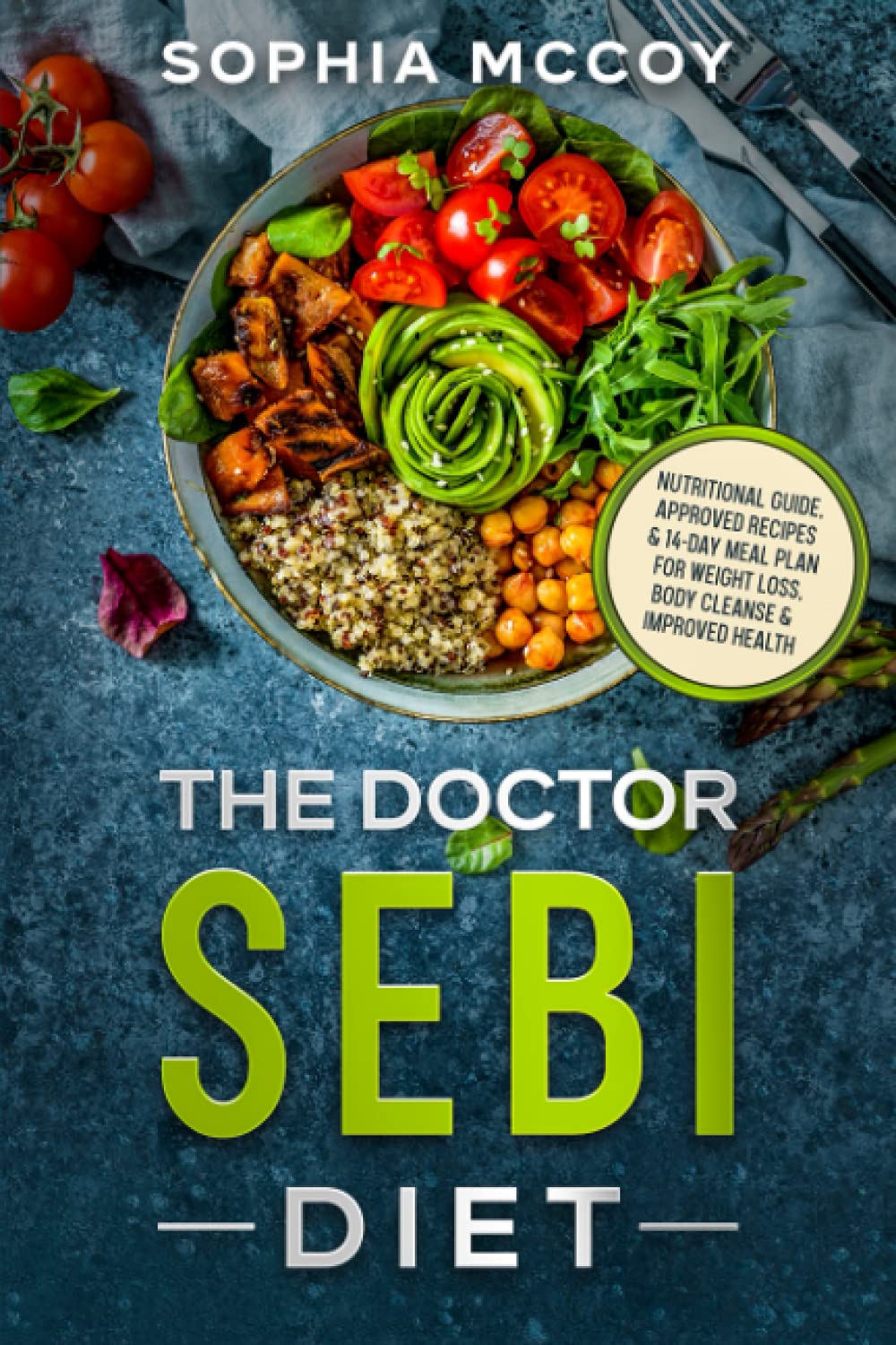 Buy The Doctor Sebi Diet: The Ultimate Guide to a -Based Diet with ...