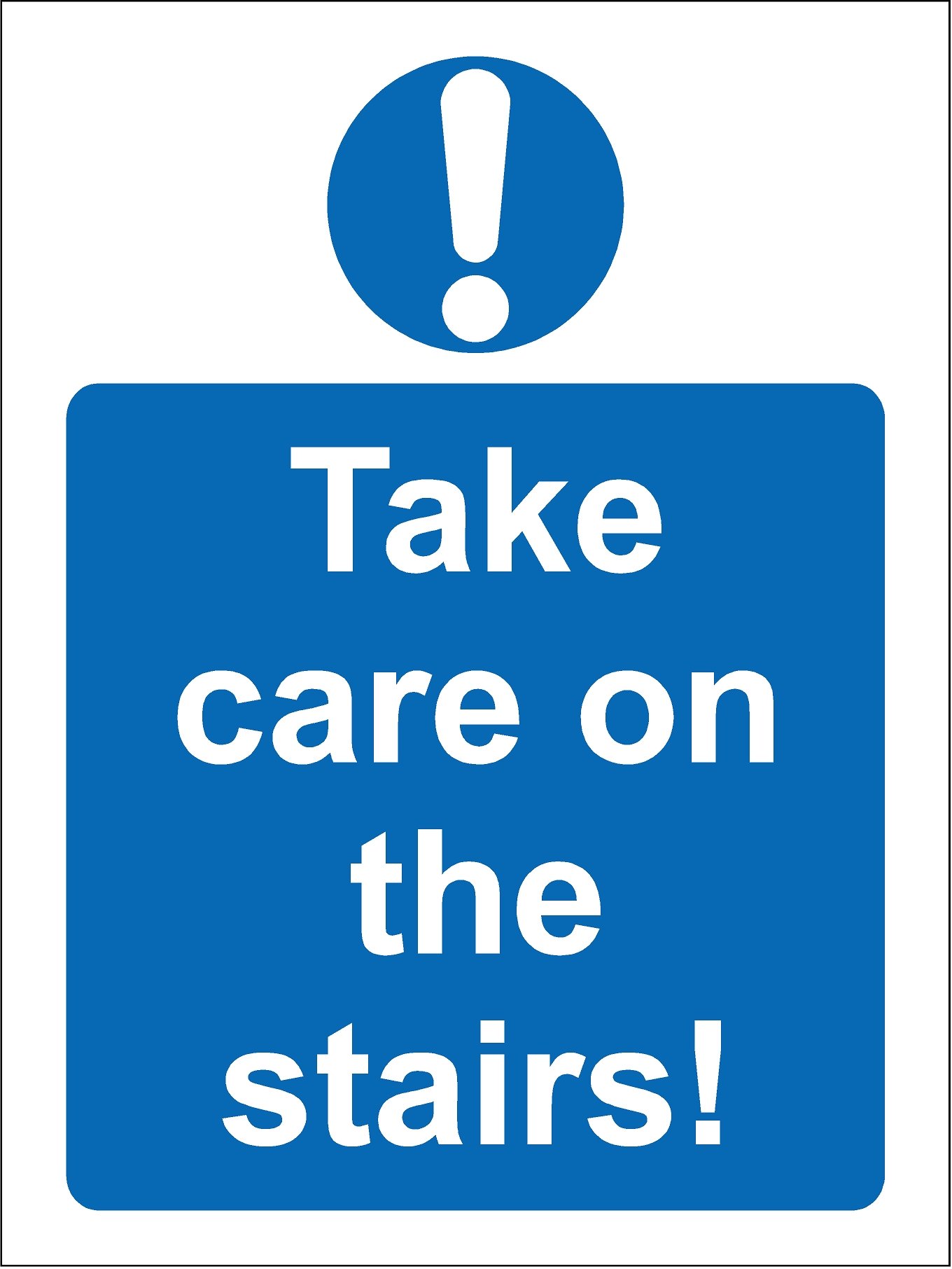 Take Care on The Stairs Safety Sign - Self Adhesive Sticker 300mm x ...