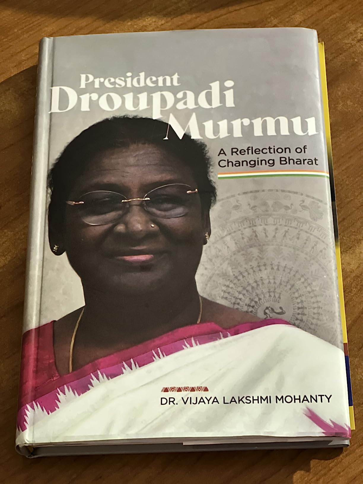 Buy President Droupadi Murmu : A Reflection of Changing Bharat Book ...