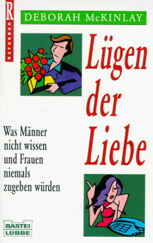 Amazon.co.jp: Luegen der Liebe : McKinlay, Deborah: 本