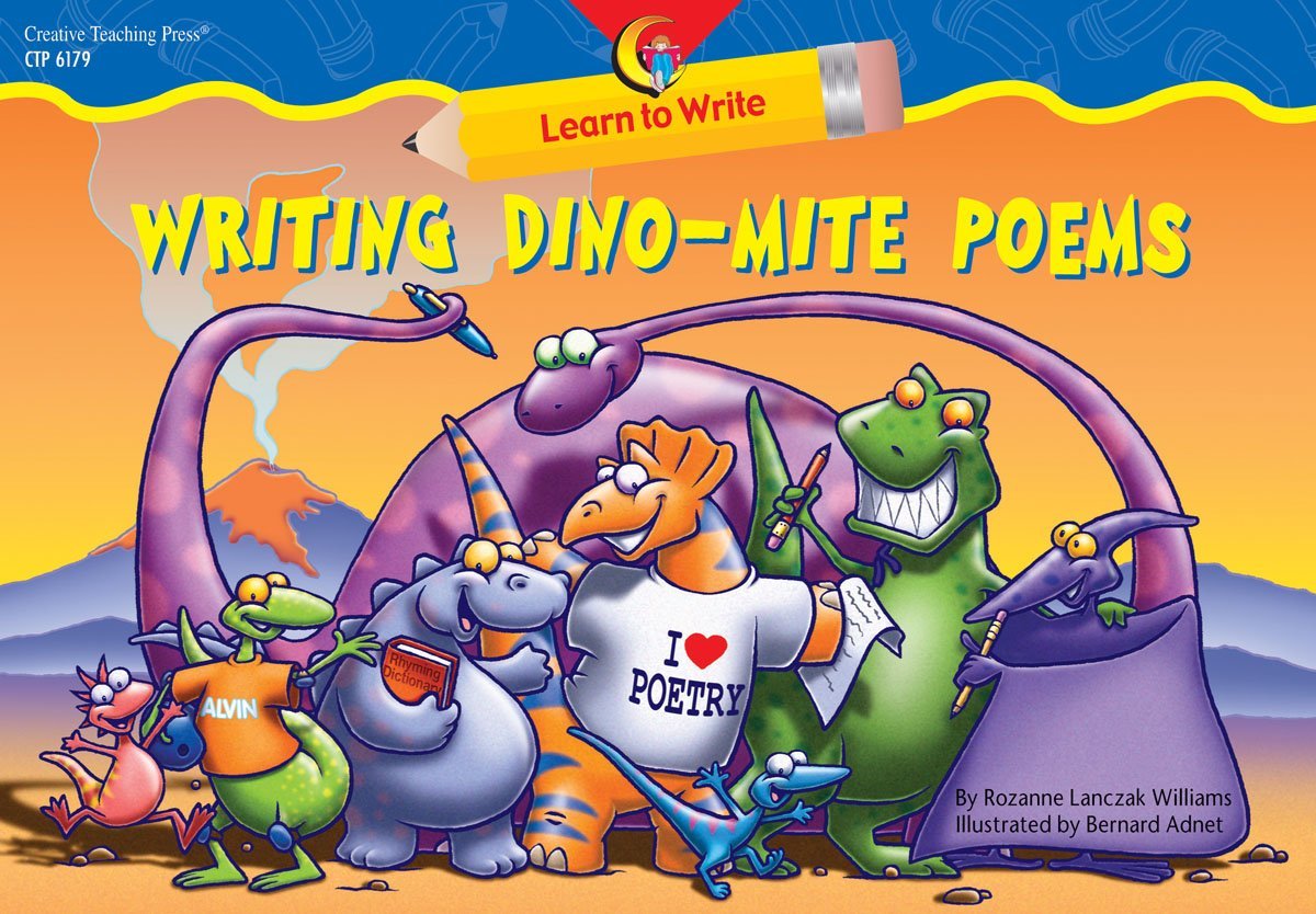 Writing Dino-mite Poems Learn to Write Reader (Learn to Write Readers ...