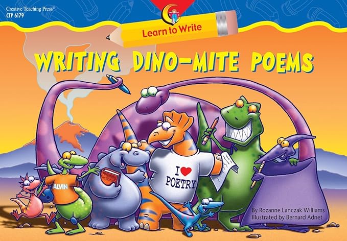Writing Dino-mite Poems Learn to Write Reader (Learn to Write Readers ...