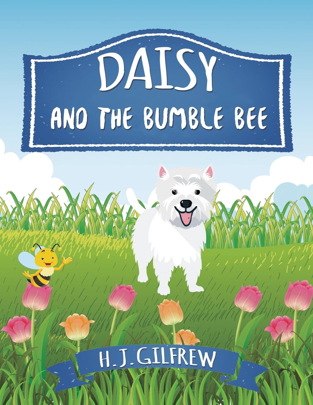 Daisy And The BumbleBee (Children's Picture Book): Go On A Happy ...