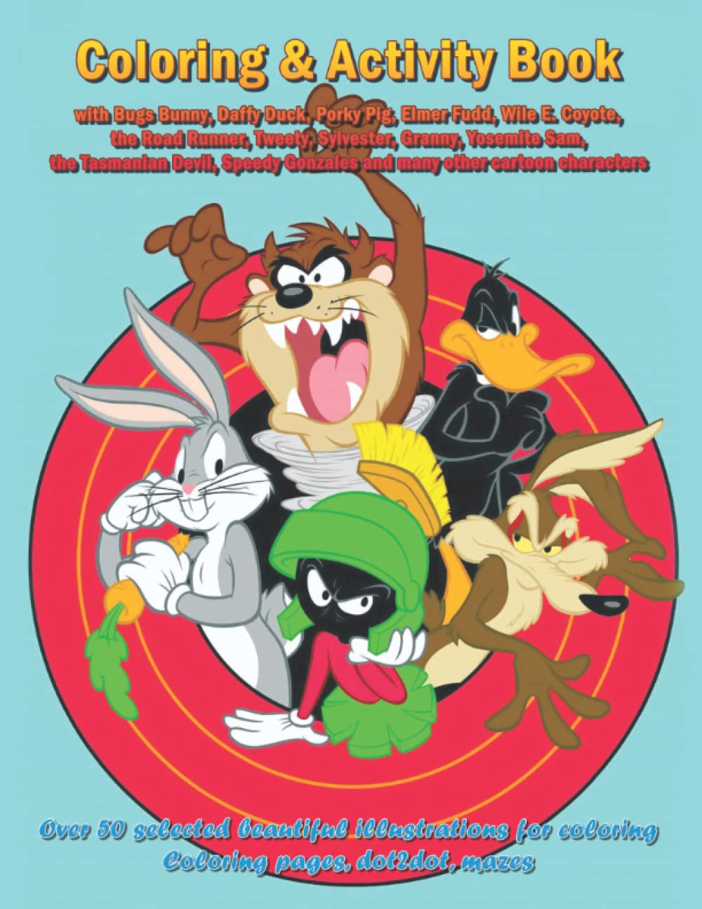 Coloring And Activity Book With Bugs Bunny Daffy Duck Porky ...