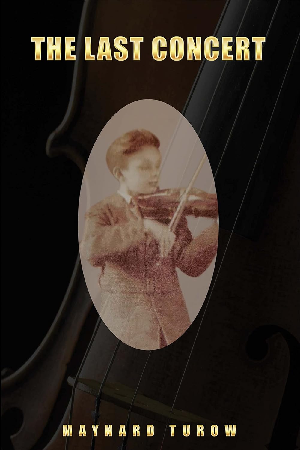 Amazon.com: THE LAST CONCERT: Memoir of a Violin Virtuoso eBook : TUROW ...