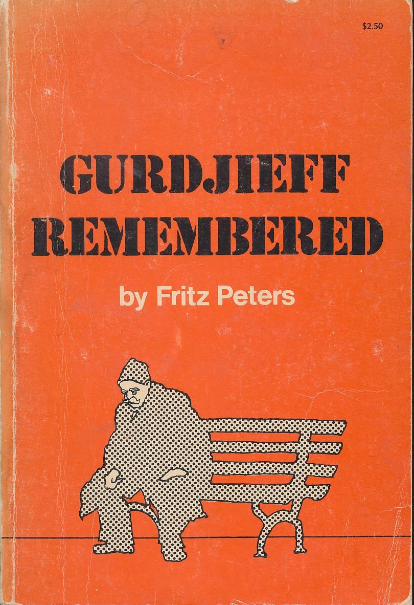 Gurdjieff remembered,: Peters, Fritz: 9780877281429: Amazon.com: Books