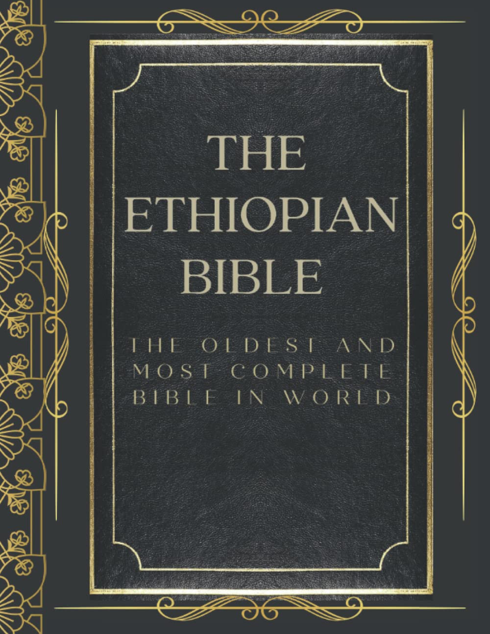 Buy The Ethiopian Bible: The oldest and most complete bible in the ...