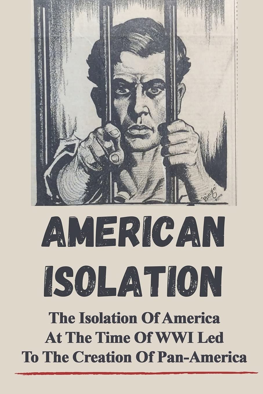 Buy American Isolation: The Isolation Of America At The Time Of WWI Led ...