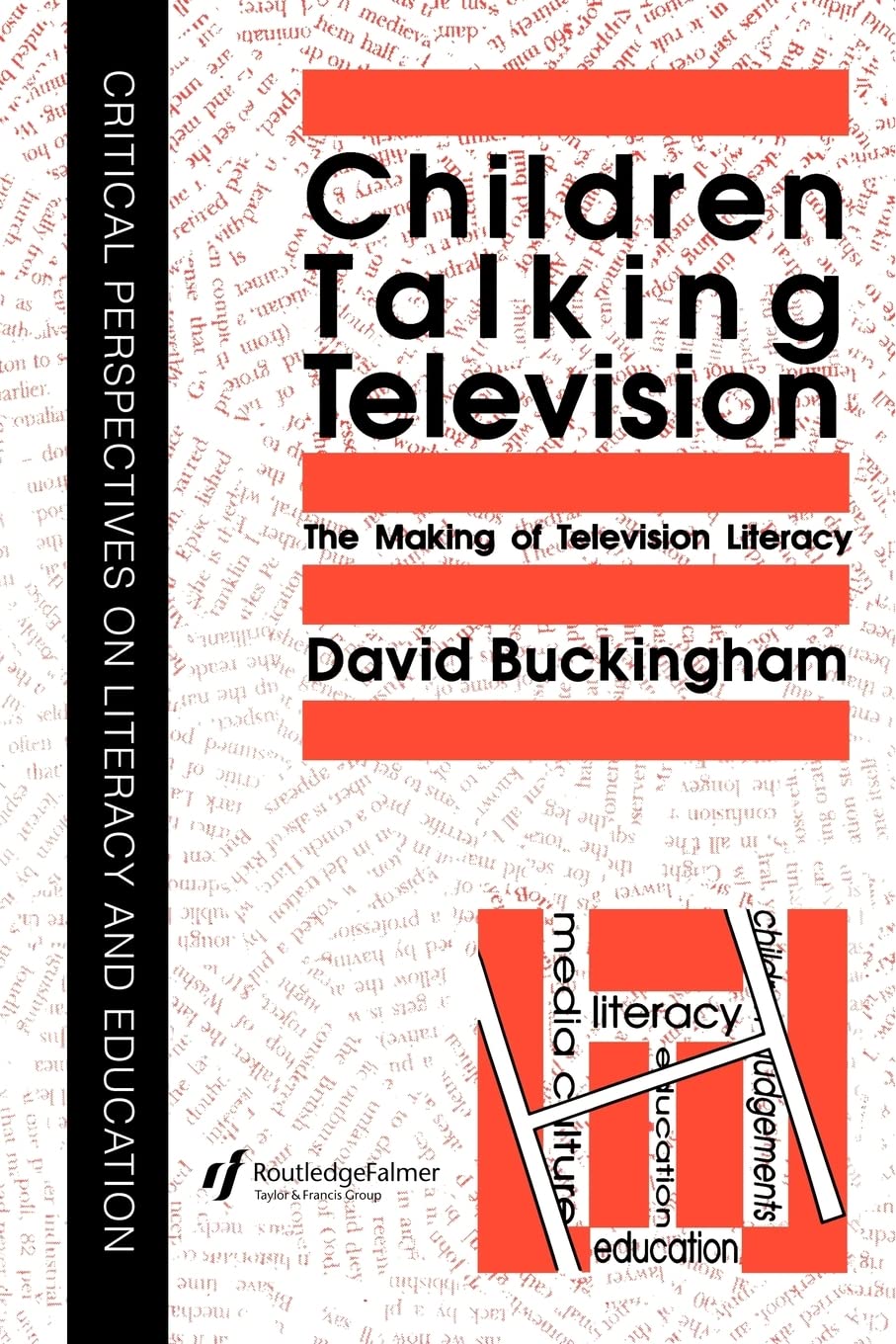 Children Talking Television: The Making Of Television Literacy ...