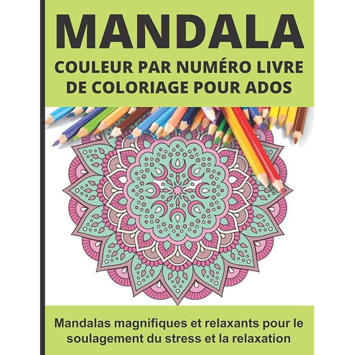 Buy Mandala Couleur Par Numéro Livre de Coloriage Pour Ados: Livre de ...