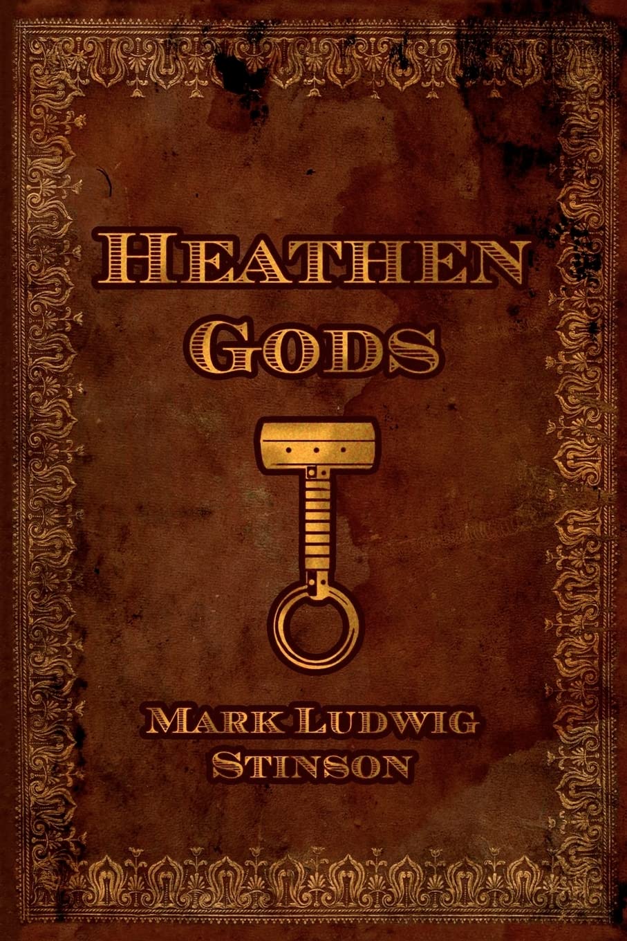 Heathen Gods: A Collection of Essays Concerning the Folkway of Our ...