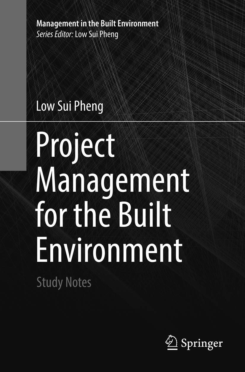 Project Management for the Built Environment: Study Notes (Management ...