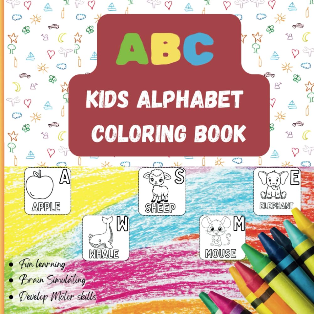 ABC KIDS ALPHABET COLORING BOOK: An easy and fun way little toddlers ...