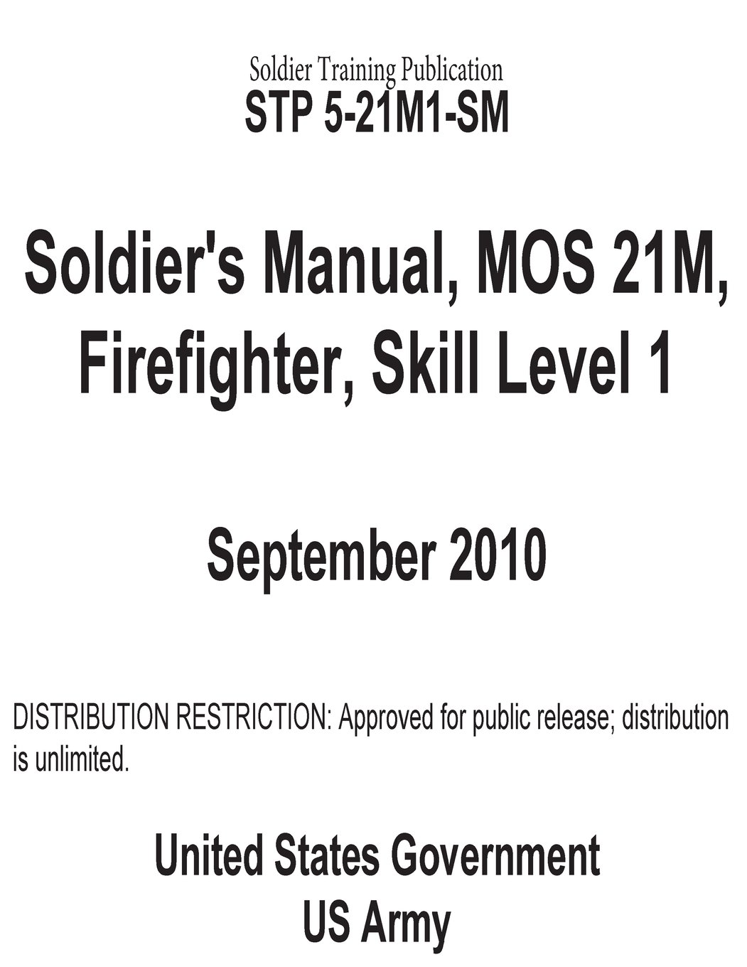 Soldier Training Publication STP 5-21M1-SM Soldier’s Manual, MOS 21M ...