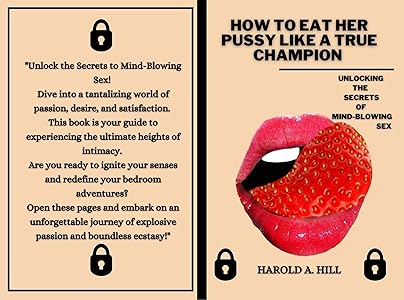 The Art of Ecstasy: Unlocking the Secrets of Mind-Blowing Sex