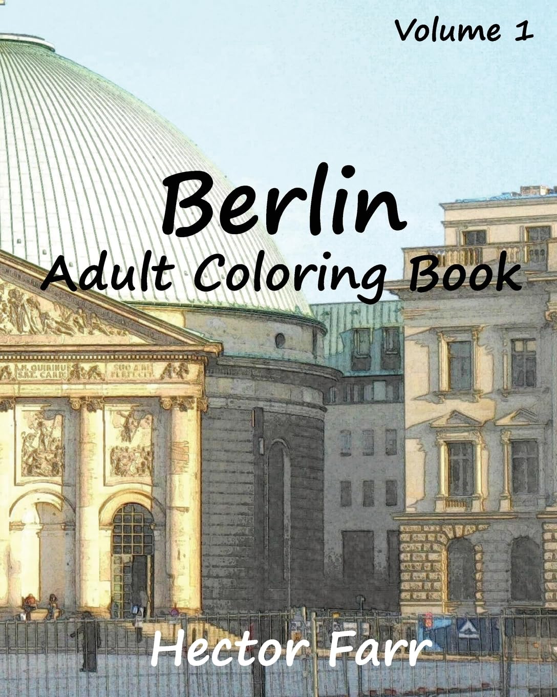 Berlin : Adult Coloring Book Vol.1: City Sketch Coloring Book ...