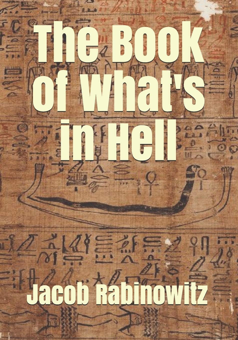 The Book of What's in Hell: Rabinowitz, Jacob: 9781984324931: Amazon ...