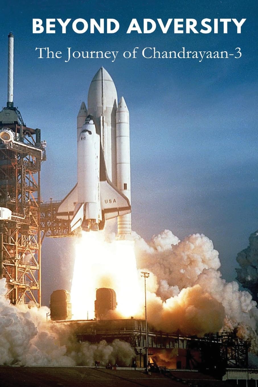 Buy Beyond Adversity: The Journey of Chandrayaan Book Online at Low Prices in India | Beyond ...