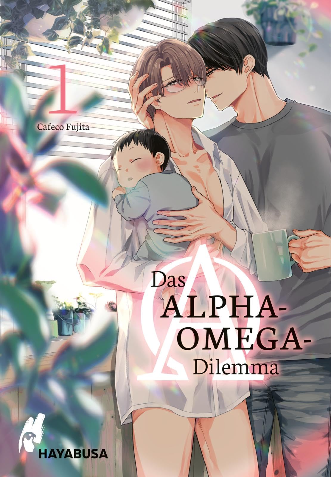 Das Alpha-Omega-Dilemma 1: Ungewöhnliche Familiengeschichte im Omegaverse über einen Alpha mit ...