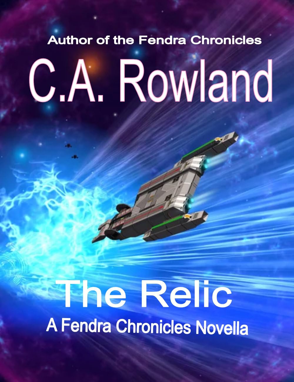 Amazon.com: The Relic: A Fendra Space Opera Novella eBook : Rowland, C ...