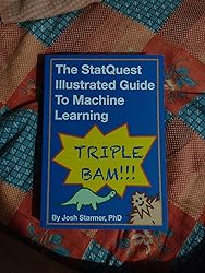 The StatQuest Illustrated Guide to Machine Learning (Full Colour Print) : Josh Starmer: Amazon ...