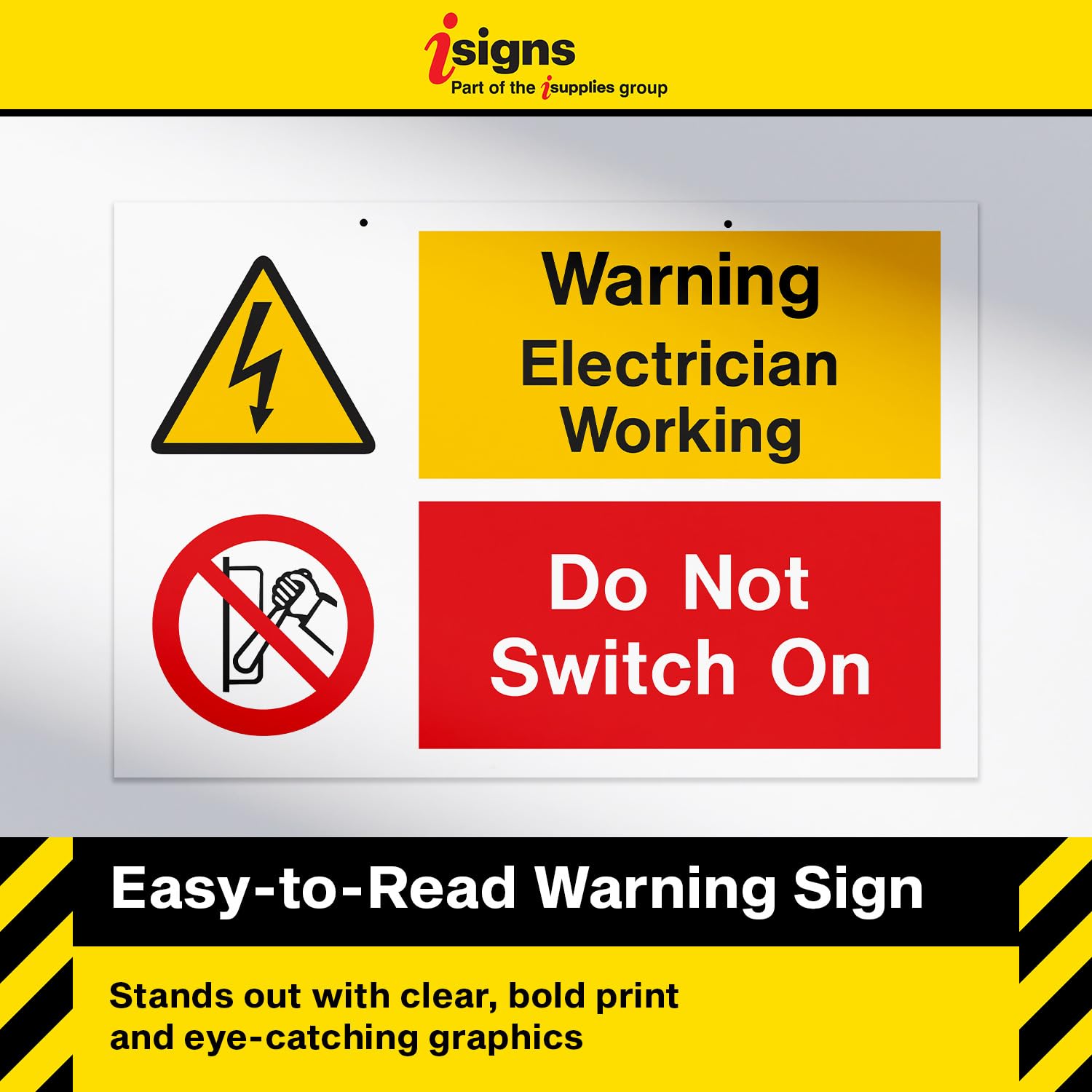 iSigns Warning Signs (Electrician Working Do Not Switch On), A2 Caution ...