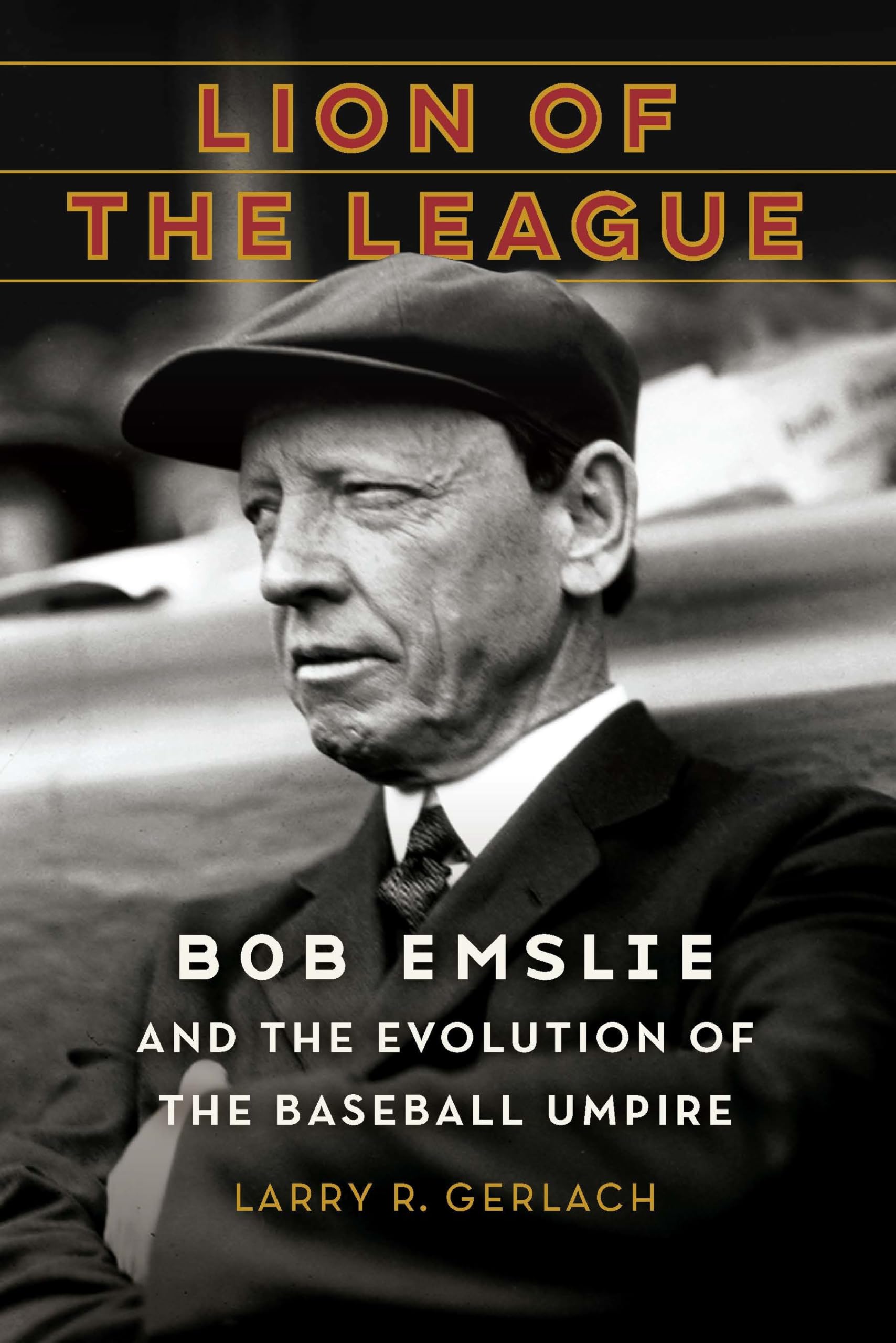 Amazon.com: Lion of the League: Bob Emslie and the Evolution of the ...