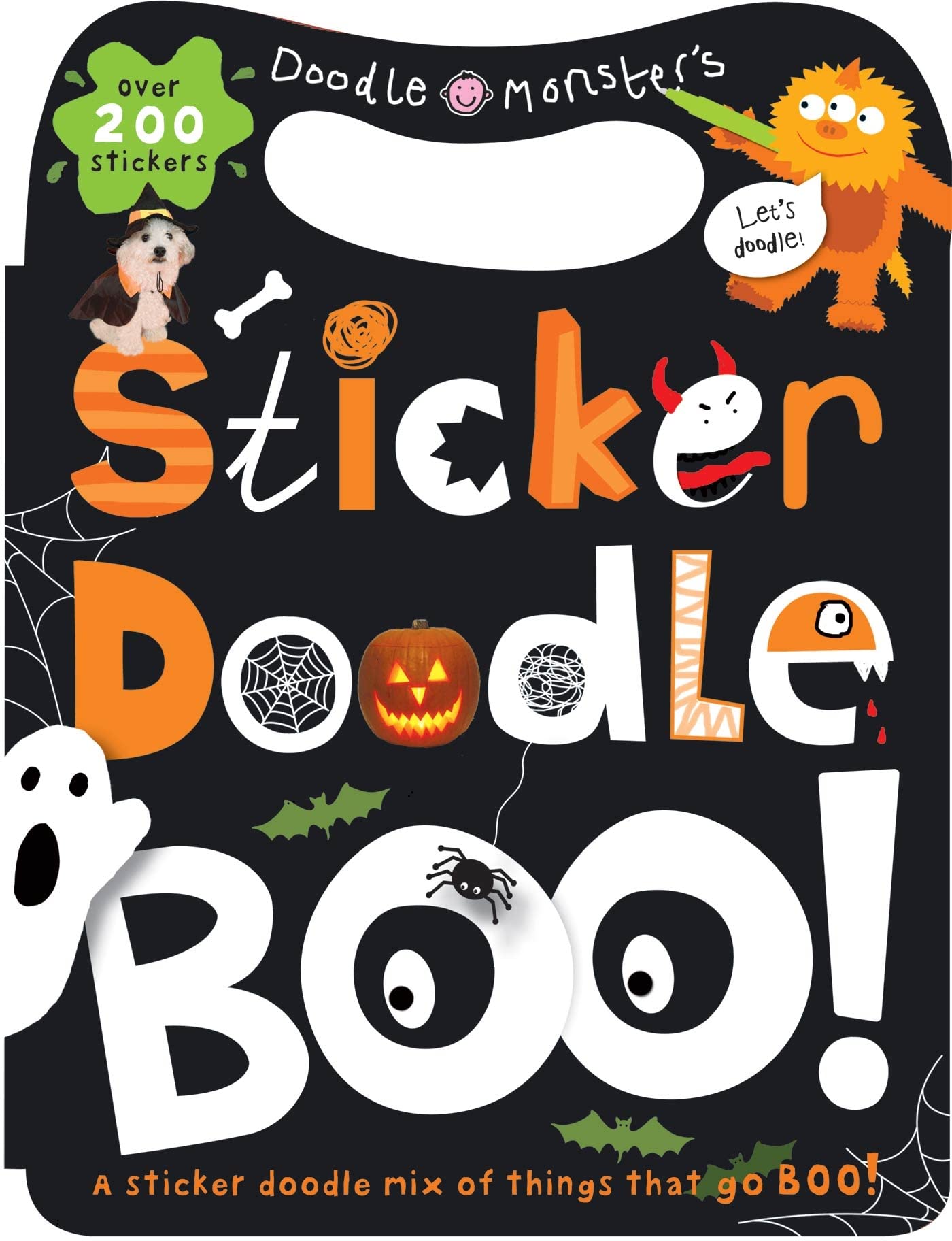 Sticker Doodle Boo!: Things that Go Boo! With Over 200 Stickers: Priddy ...