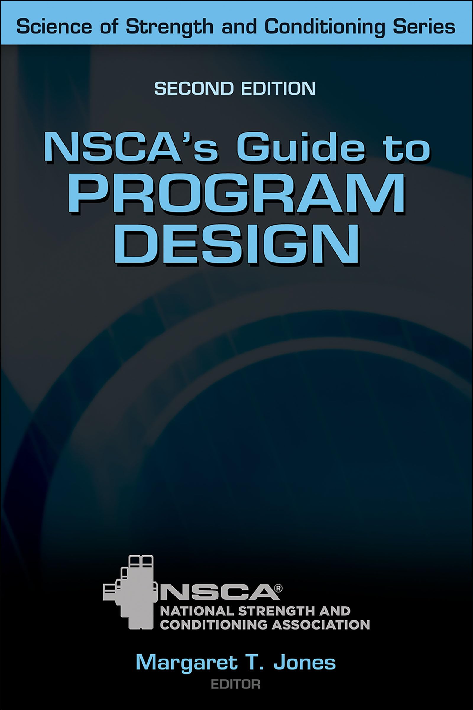 NSCA's Guide to Program Design (Science of Strength and Conditioning ...