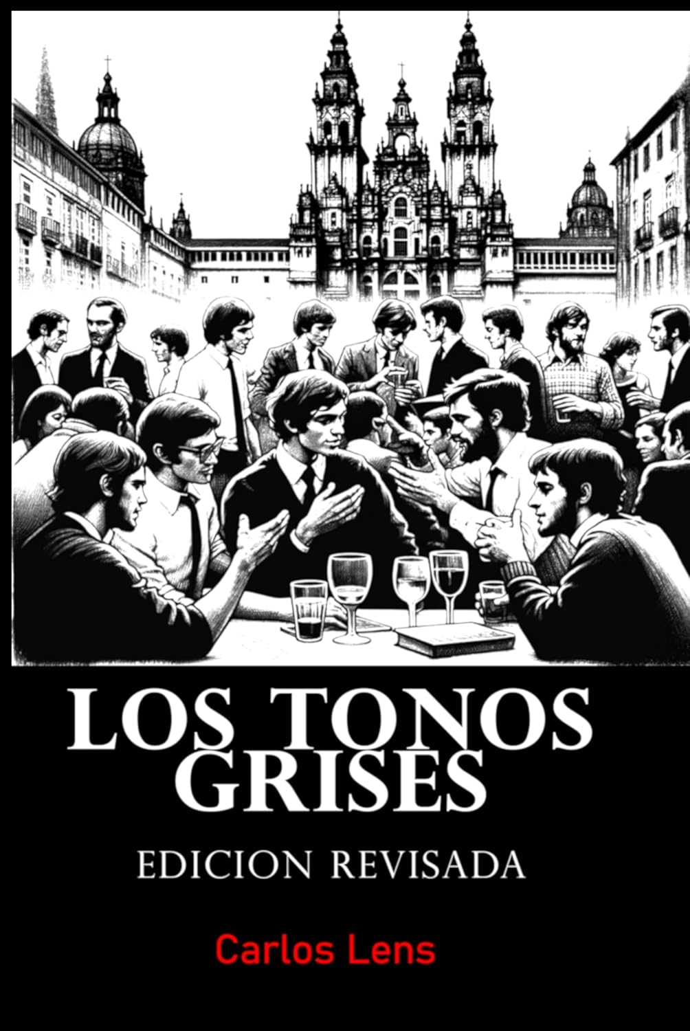 Los tonos grises (edición revisada): Novela en la Transición ...