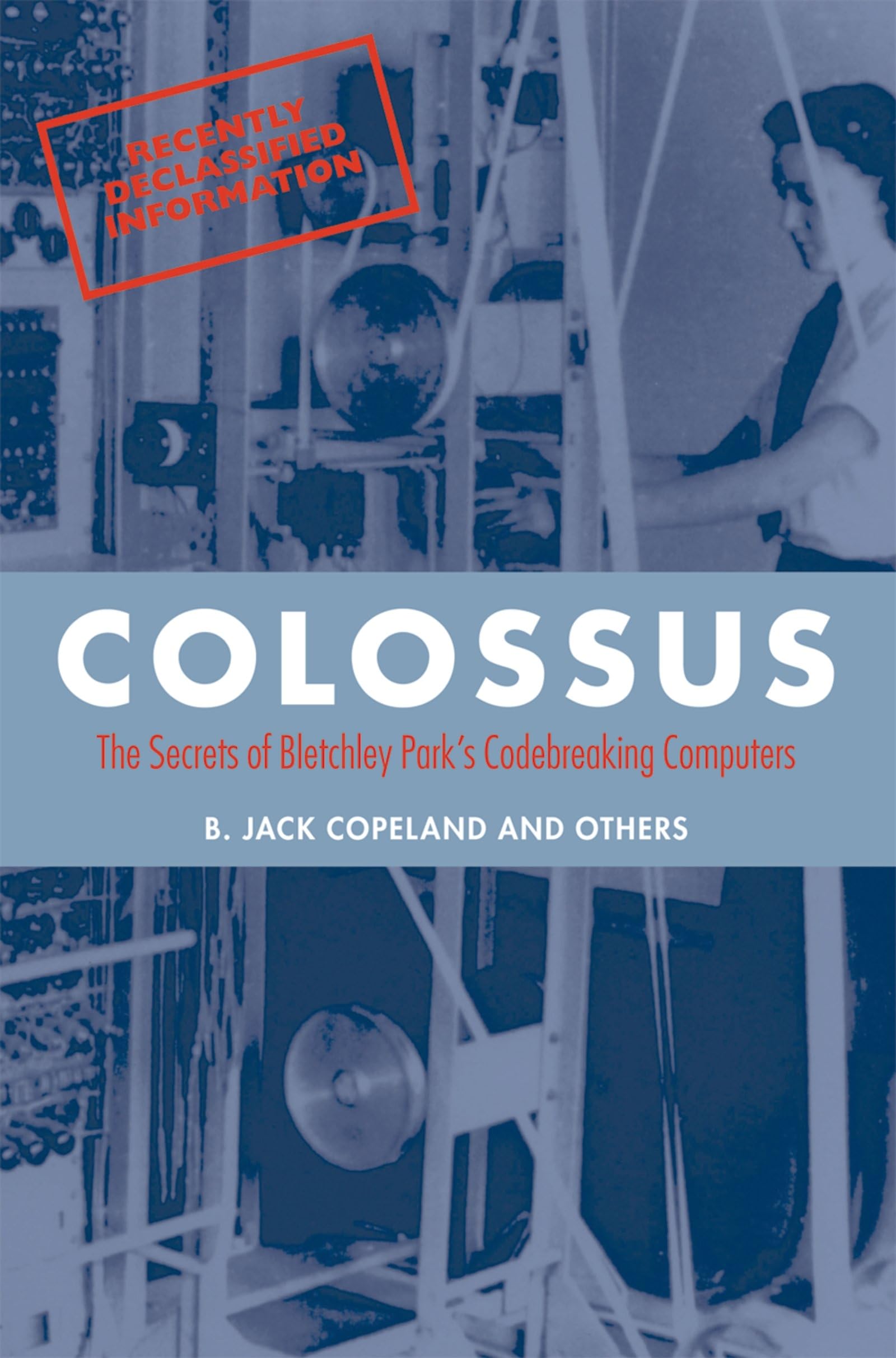 Amazon.com: Colossus: The secrets of Bletchley Park's code-breaking ...