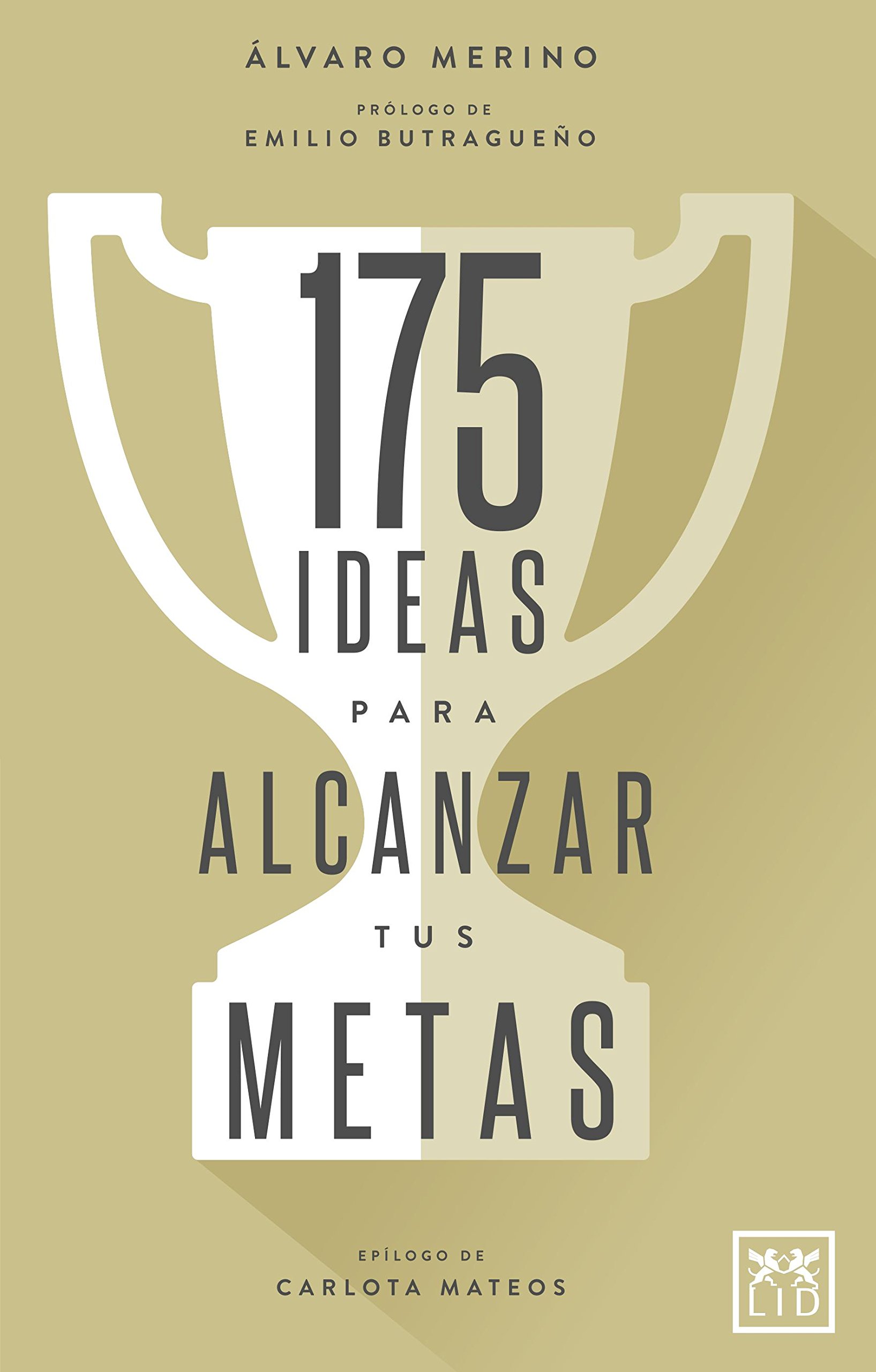 Buy 175 Ideas Para Alcanzar Tus Metas: Cómo Activar Nuestro Talento ...