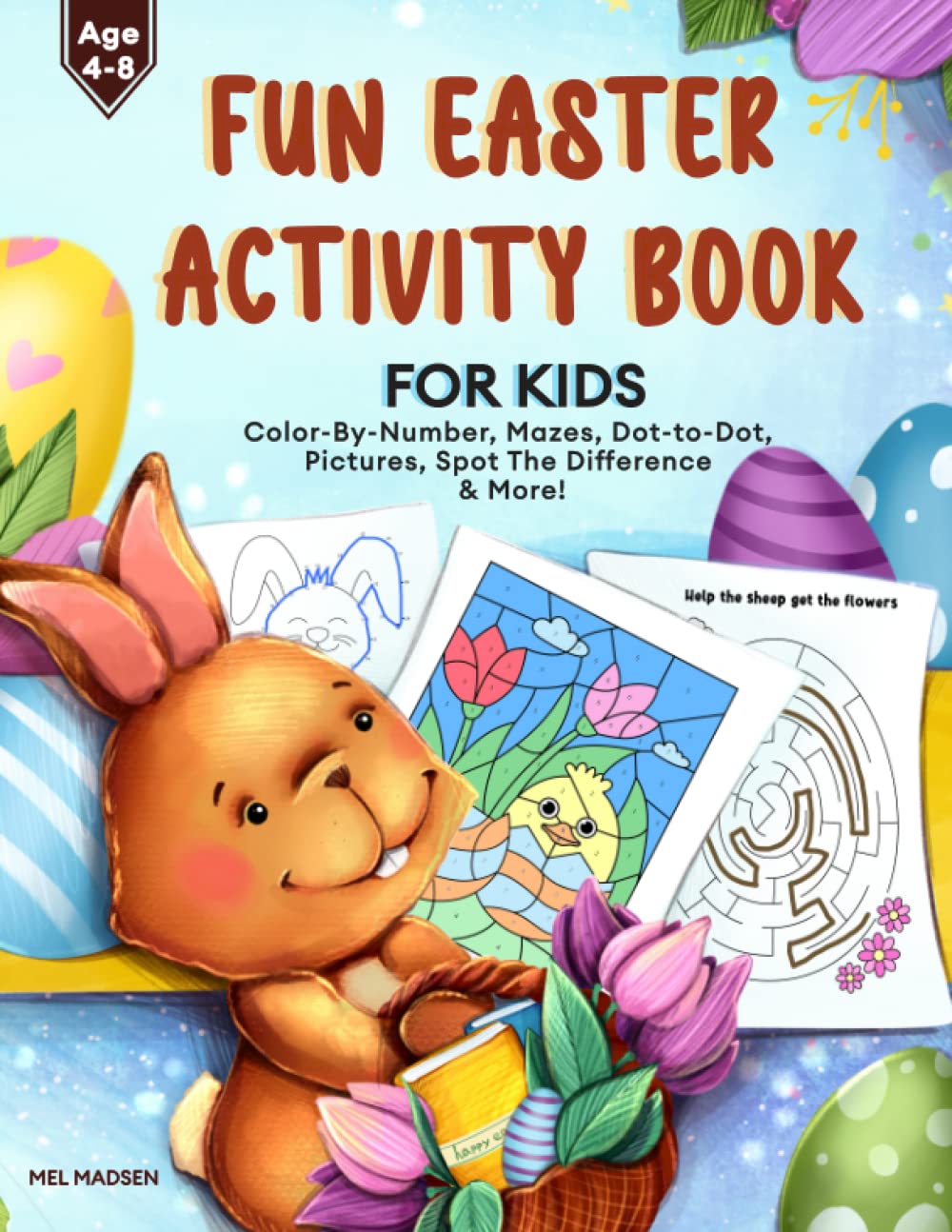 Fun Easter Activity Book For Kids 4-8: Color-by-Number, Dot-to-Dot ...