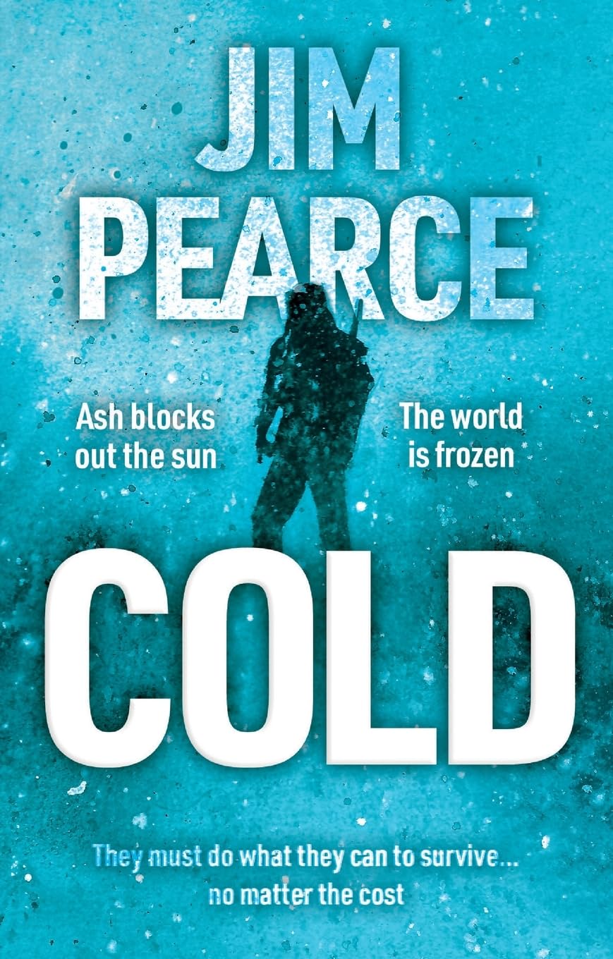 Cold: Amazon.co.uk: Jim Pearce: 9781803135229: Books