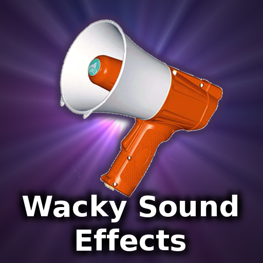Wacky Sound Effects - App on Amazon Appstore