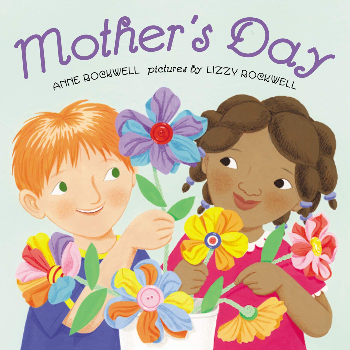Mother's Day: Rockwell, Anne, Rockwell, Lizzy: 9780060513740: Amazon ...