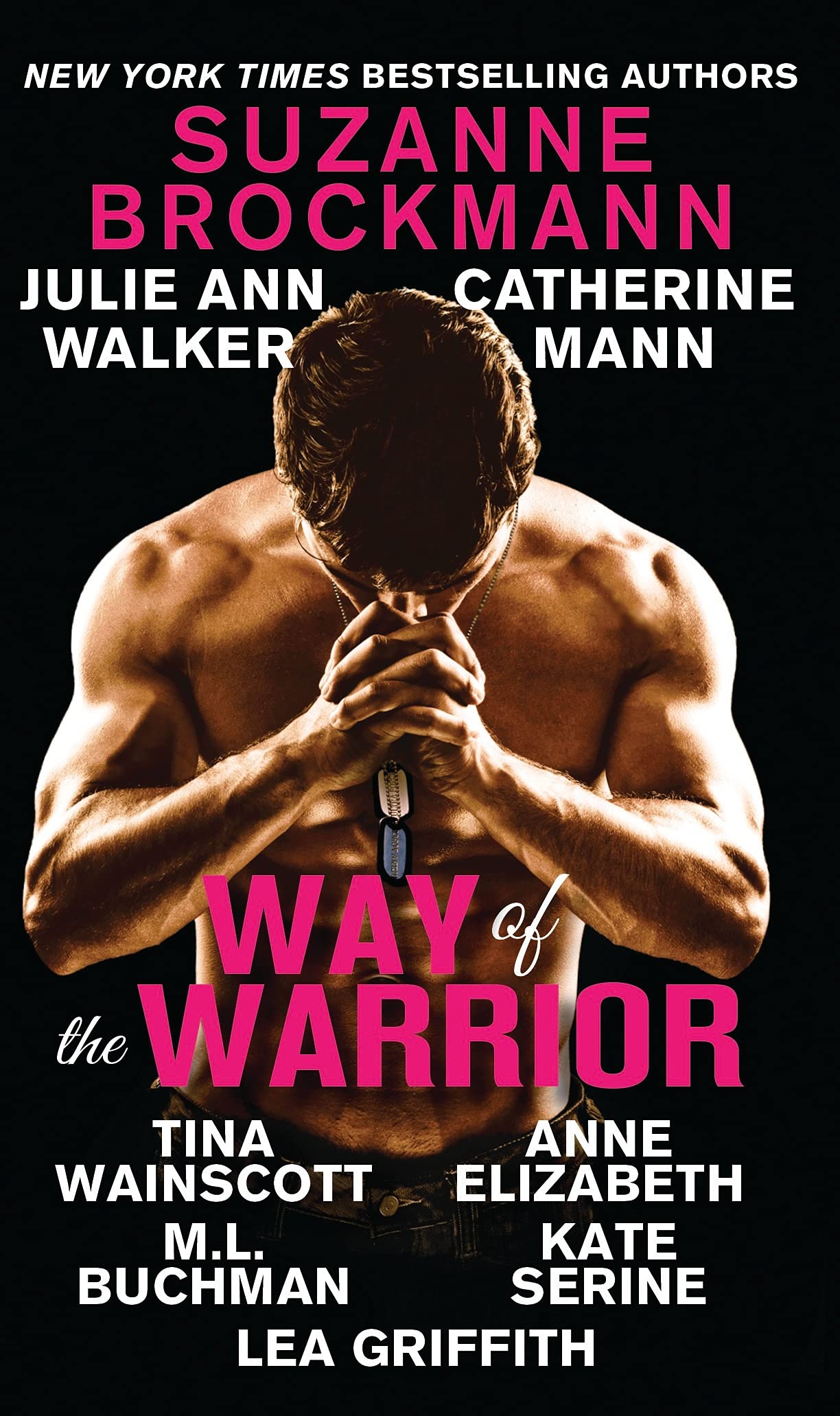 Way of the Warrior: Brockmann, Suzanne, Walker, Julie Ann, Mann ...