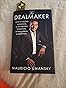 The Dealmaker: How to Succeed in Business & Life Through Dedication ...
