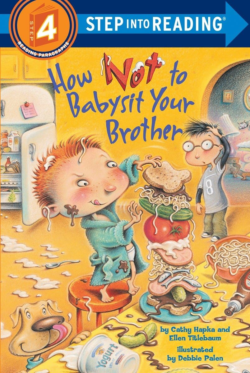 Amazon.com: How Not to Babysit Your Brother (Step into Reading): 8601417595107: Hapka, Cathy ...