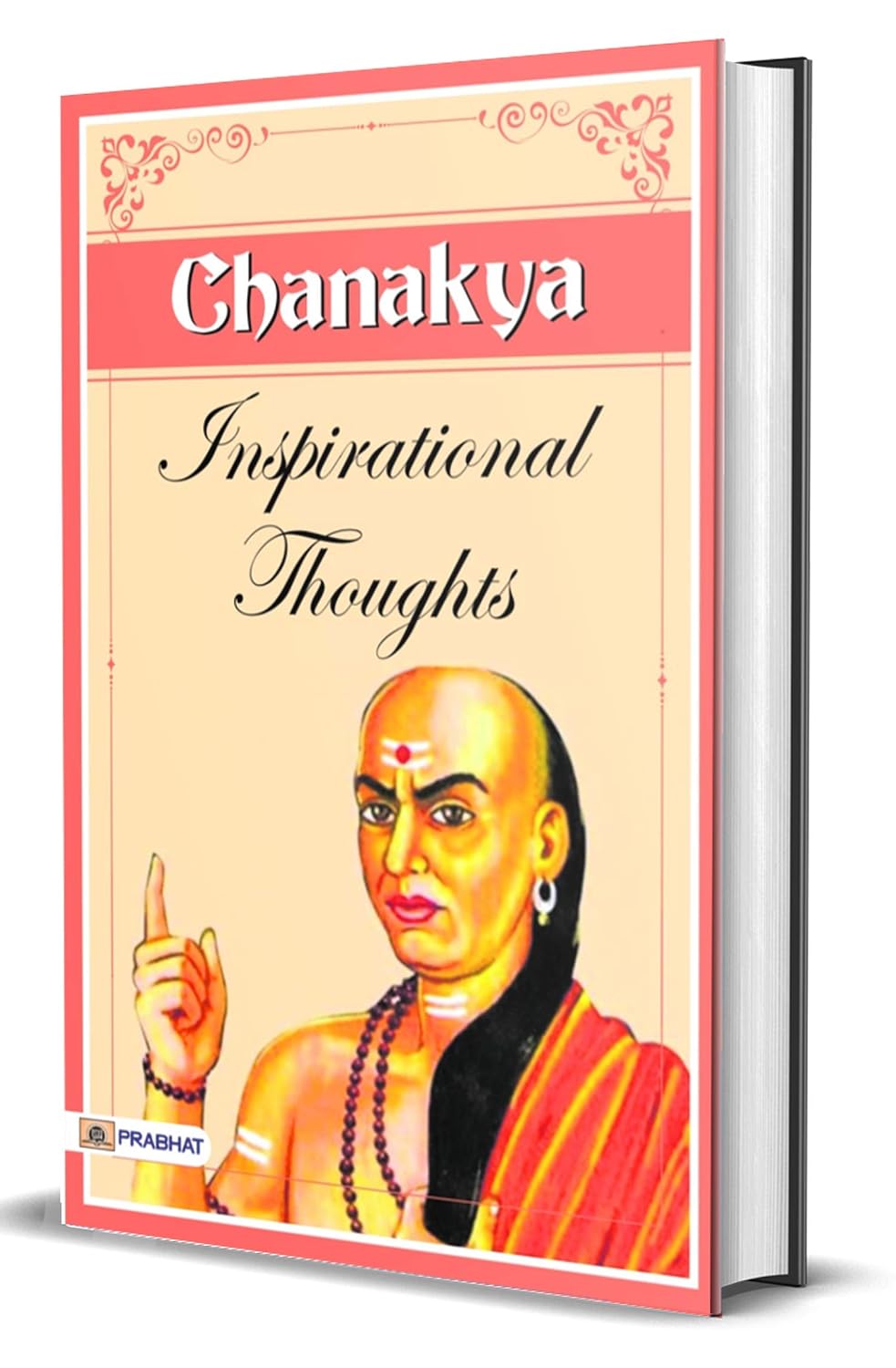 Inspirational Thoughts of Chanakya (Chanakya In Daily Life : A Life ...