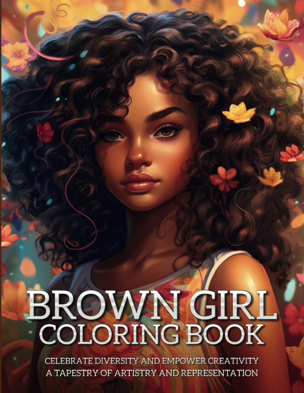 Amazon.com: BROWN GIRL COLORING BOOK: CELEBRATE DIVERSITY AND EMPOWER ...